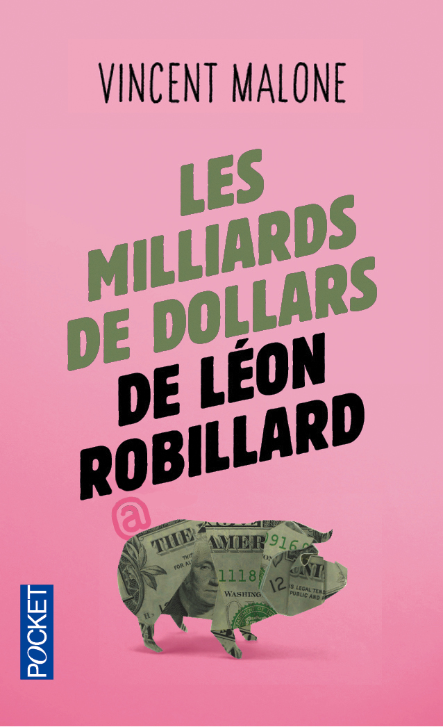 The Billions of Dollars of Léon Robillard - Susanna Lea Associates