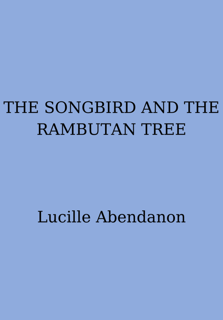 The Songbird and the Rambutan Tree - Susanna Lea Associates