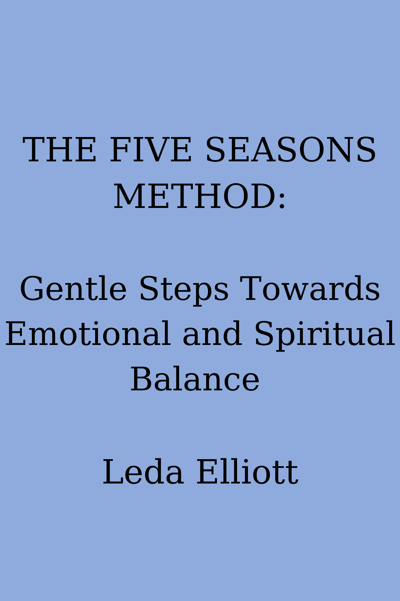 The Five Seasons Method - Susanna Lea Associates